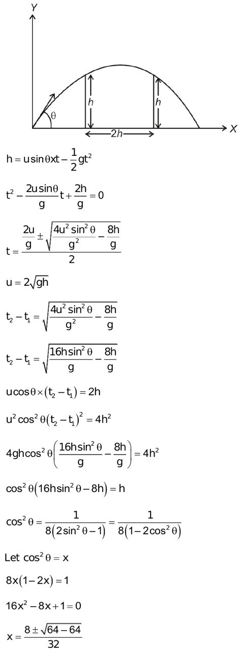 A Particle Is Projected With Velocity Gh Such That It Crosses Walls Of Height H Separated