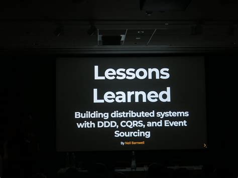 Lessons Learned Applying Ddd Cqrs And Event Sourcing