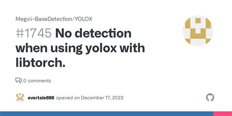 No Detection When Using Yolox With Libtorch · Issue 1745 · Megvii