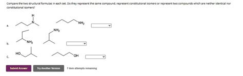 Solved Texts Compare The Two Structural Formulas In Each Set Do They Represent The Same