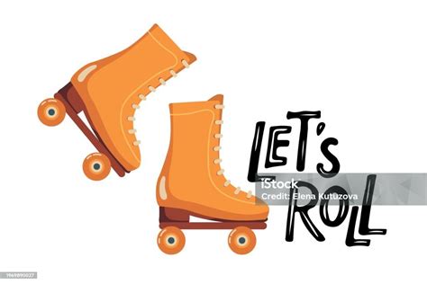 롤 스케이팅을 할 수 있습니다 Lets Roll 텍스트가 있는 클래식 롤러 스케이트 스케이트 신발 손으로 그린 평면 벡터 스케치 아이콘은 흰색 배경에 고립되어 있습니다