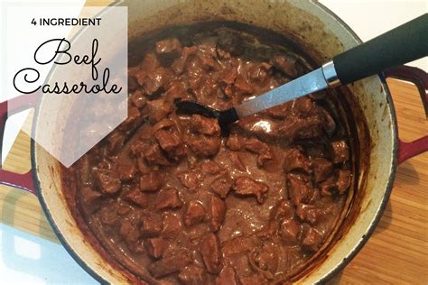 4 Ingredient Beef Casserole Recipe Mumslounge