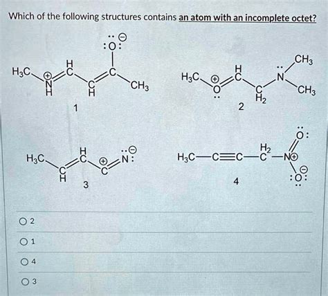 Question 9 Which Of The Following Structures Contains An Atom With An