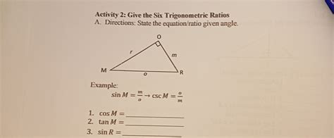Solved Activity 2 Give The Six Trigonometric Ratios A Directions State The Equation Ratio