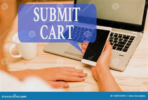 Word Writing Text Submit Cart Business Concept For Sending Shopping