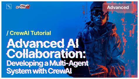Developing A Multi Agent System With Crewai Tutorial