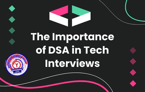 the importance of dsa in tech interviews