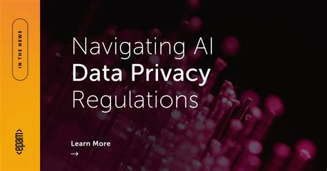 Ai Enabled Data Collection And The Regulatory Landscape Epam