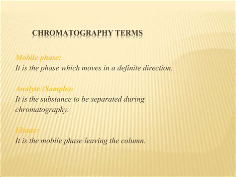 Chromatography Docx The Principle Of Separation Is Mainly Partition Rather Than Adsorption Ppt