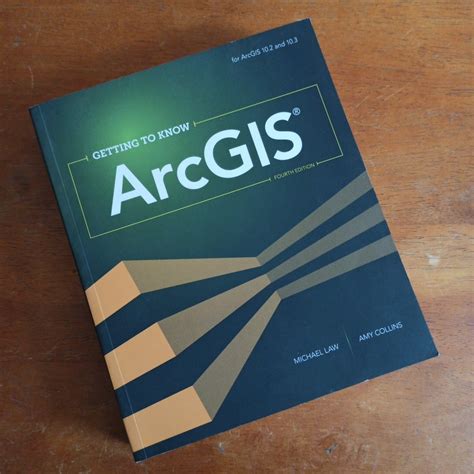 Getting To Know Arcgis By Michael Law Amy Collins