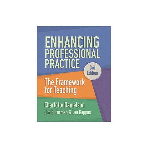 Enhancing Professional Practice The Framework For Teaching