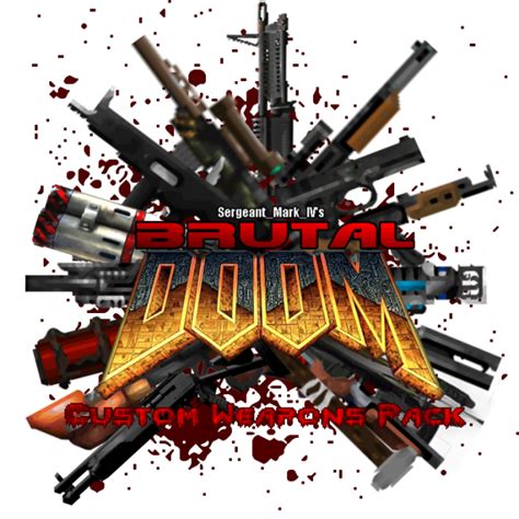 Custom Weapons Pack For Brutal Doom V21 Addon ModDB