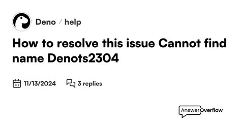 How To Resolve This Issue Cannot Find Name Denots2304 Deno