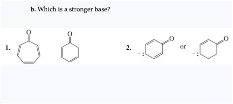 Solved B Which Is A Stronger Base 2 Or Chegg Com