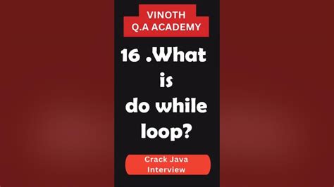 Java Interview Question And Answer 16 What Is Do While Loop Statement