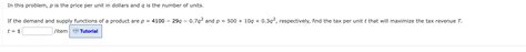 In This Problem P Is The Price Per Unit In Dollars Chegg Com