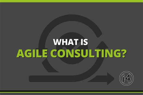 What Is Agile Consulting The I4 Group