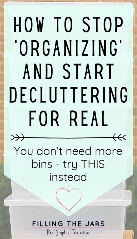 Why And How To Stop Organizing And Start Decluttering For Real In Declutter