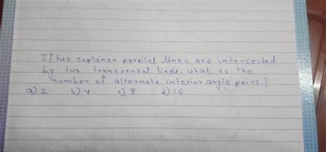 Solved If Two Coplanar Parallel Lines Are Intersected
