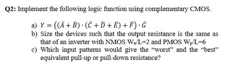 Solved Q2 Implement The Following Logic Function Using