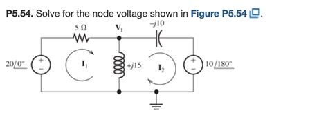 Solved P Solve For The Node Voltage Shown In Figure Chegg Com