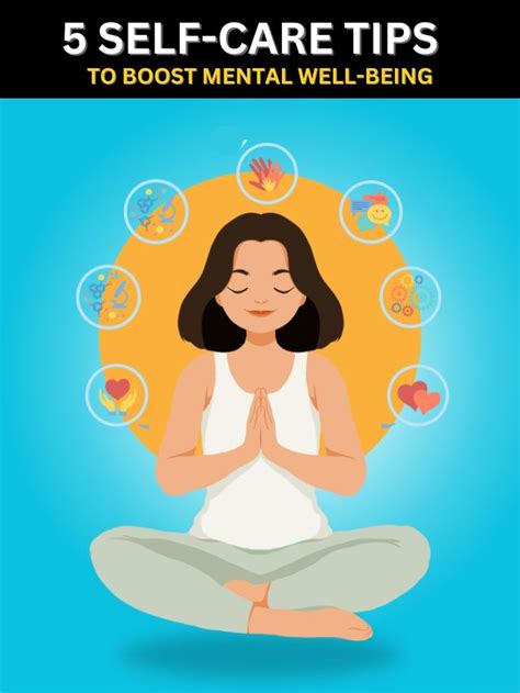 5 Self Care Tips To Boost Mental Well Being
