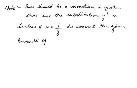 Solved For The Bernoullis Equation A The Substitution When