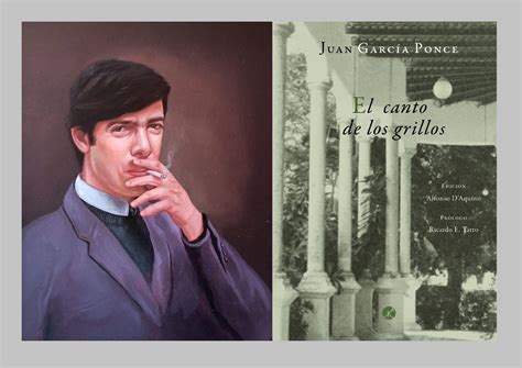 Celebrarán El Cumpleaños 91 De Juan García Ponce En Mérida Revista Soma