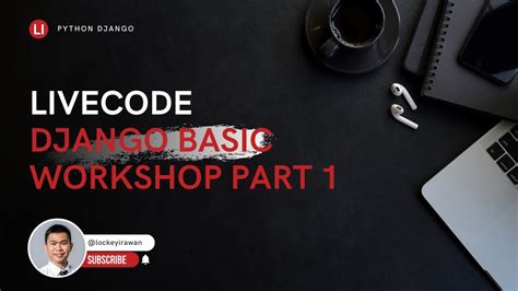 Django Basic Workshop Part 1 Youtube