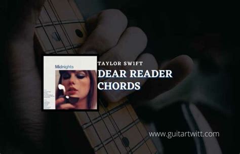 Dear Reader Chords By Taylor Swift Guitartwitt