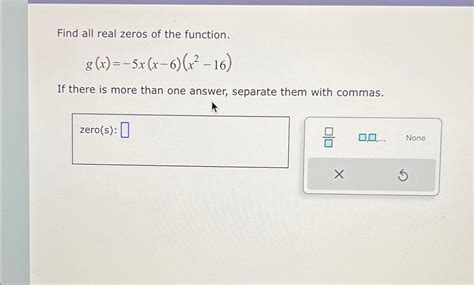 Solved Find All Real Zeros Of The