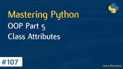Learn Python In Arabic 107 Oop Part 5 Class Attributes Youtube
