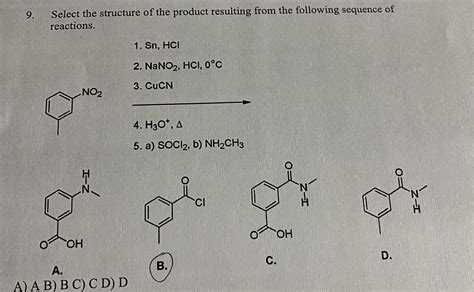 Solved 3 Cucn 4 H3o Δ 5 A Socl2 B Nh2ch3 C D A B