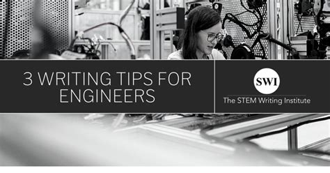 3 Writing Tips For Engineers Swi