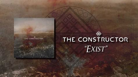 The Constructor Exist Official Lyric Video 2014 Youtube