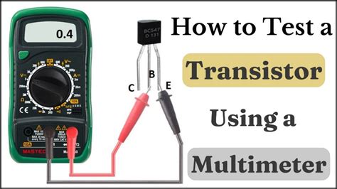 How To Test A Transistor With A Multimeter Npn Pnp