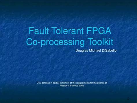Ppt Fault Tolerant Fpga Co Processing Toolkit Powerpoint Presentation Id514198
