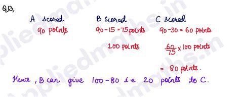Q13 In A Game Of 90 Points A Can Give 15 Points To B And 30 Points To