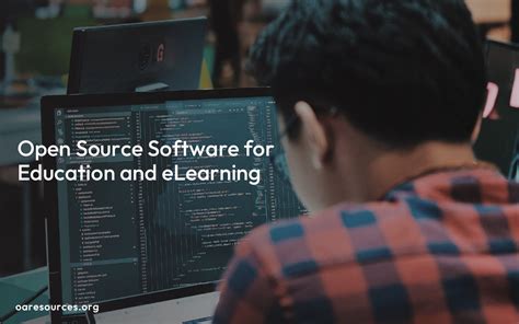 Open Source Software For Education And Elearning