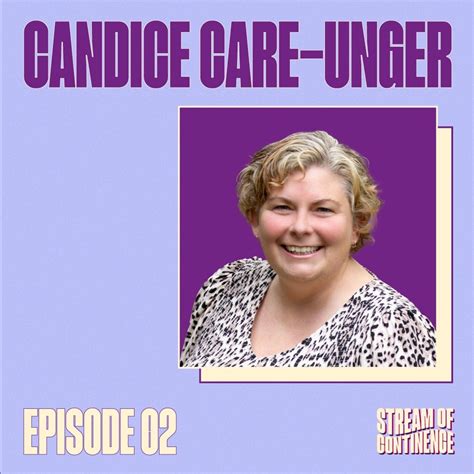 Sex And Intimacy With Psychosexual Therapist Candice Unger Stream Of Continence Podcast On