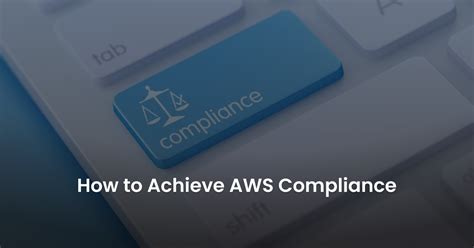 How To Achieve Aws Compliance Nops