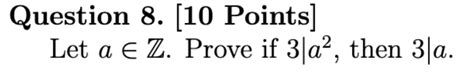 Solved Question Points Let AZ Prove If A Then Chegg Com