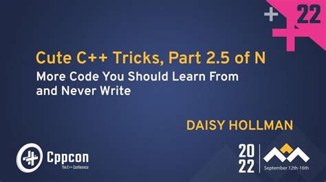 cppcon the c conference on linkedin cute c tricks part 2 5 of n code you should learn