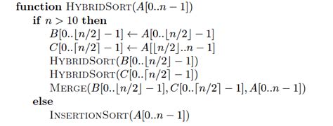 Solved Function Hybridsort A 0n−1 If N10 Then
