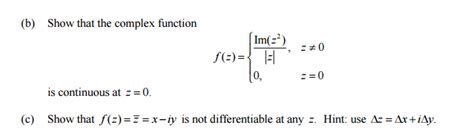 Solved Show That The Complex Function F Z Lm Z Z Chegg