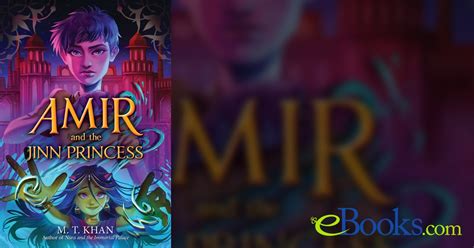 Amir And The Jinn Princess By M T Khan Ebook