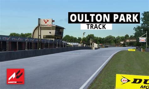 Oulton Park Reboot Project Assetto Corsa Mods Database