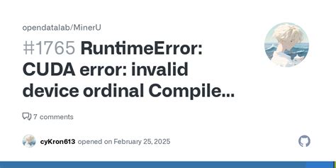 Runtimeerror Cuda Error Invalid Device Ordinal Compile With `torchusecudadsa` To Enable