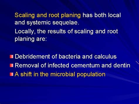 Rationale For Scaling And Root Planing Scaling Process