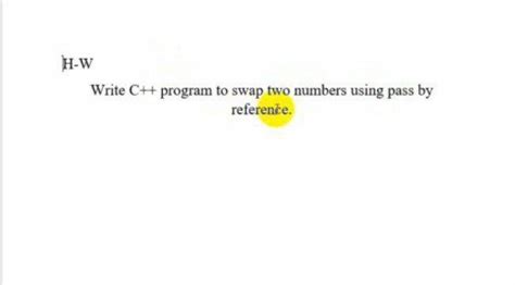 Solved H W Write Ch Program To Swap Two Numbers Using Pass